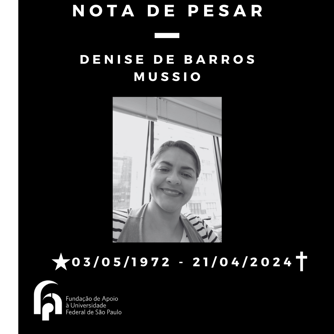 FapUnifesp | Nota de Pesar: Denise de Barros Mussio